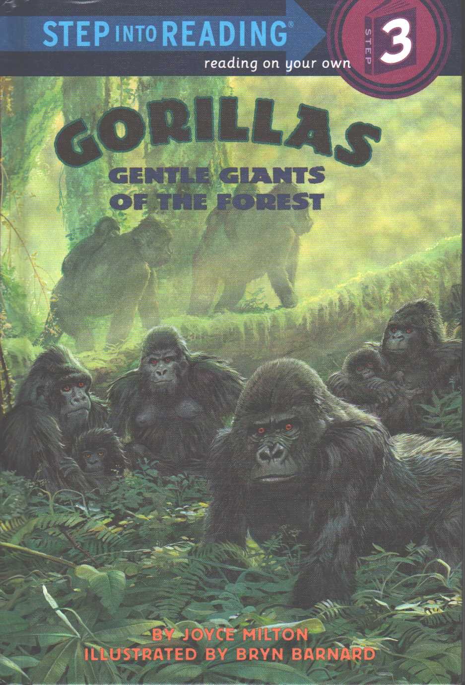 Gorillas: Gentle Giants of the Forest (Step-Into-Reading, Step 3 ...