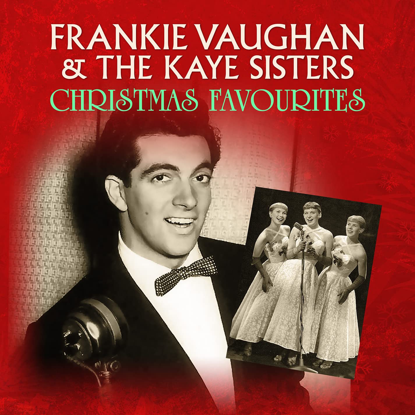 Vaughan, Frankie & the Kaye Sisters - Christmas Favourites - Amazon.com ...