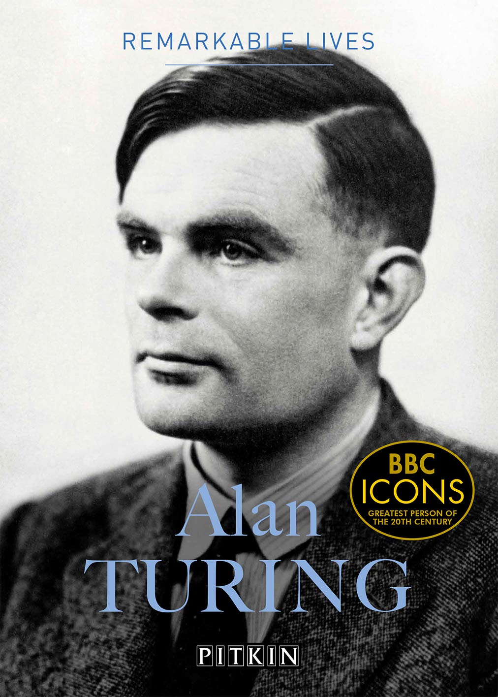 Alan Turing: Remarkable Lives: Amazon.co.uk: Turing, Dermot ...