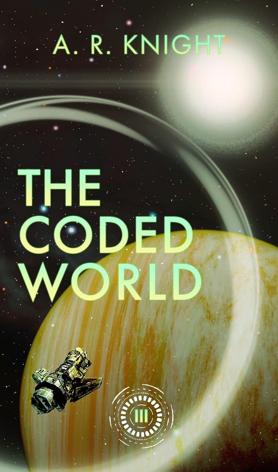 Amazon.com: The Coded World (The Far Horizons Book 3) eBook : Knight, A.R.: Kindle Store