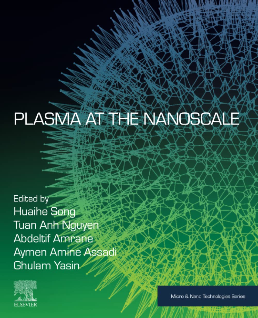 Amazon.com: Plasma at the Nanoscale (Micro and Nano Technologies ...