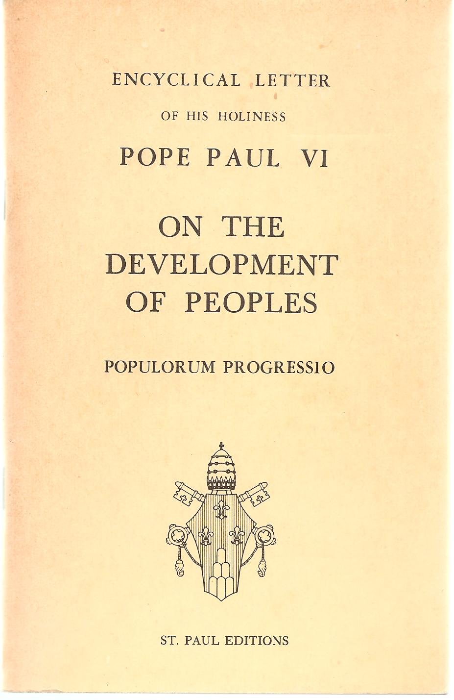 Encyclical Letter of HIS Holiness Pope Paul VI on the development of ...