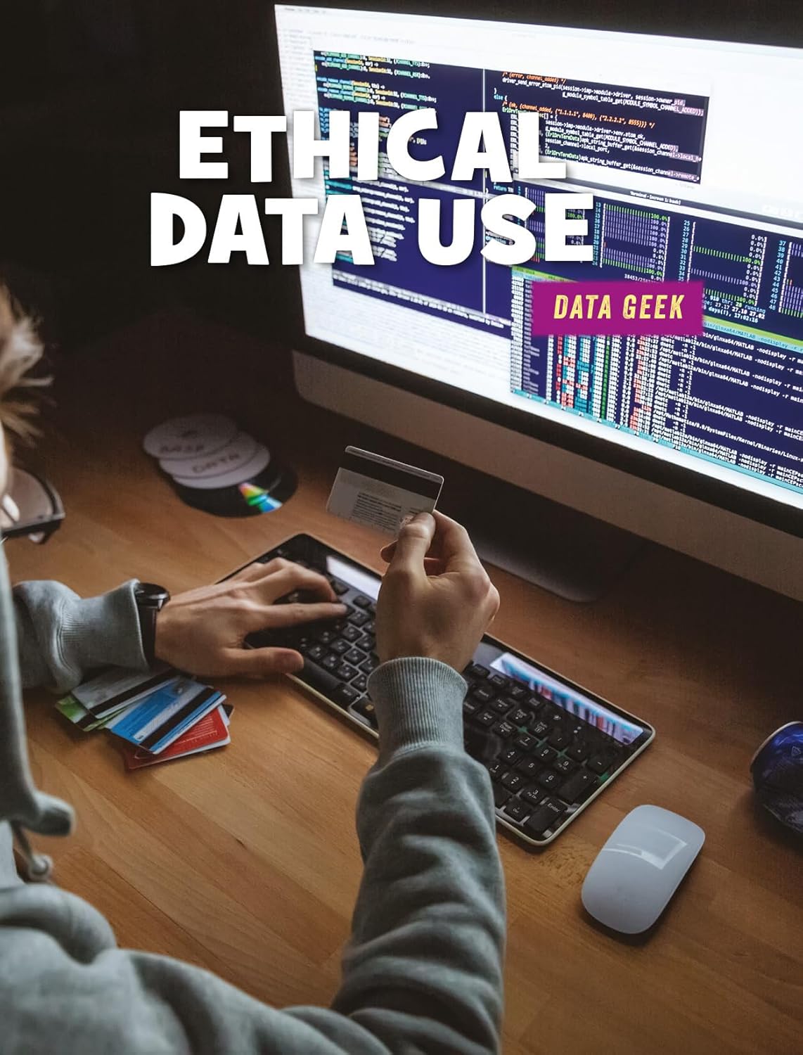 Ethical Data Use (21st Century Skills Library: Data Geek): Oehrli, Jo ...