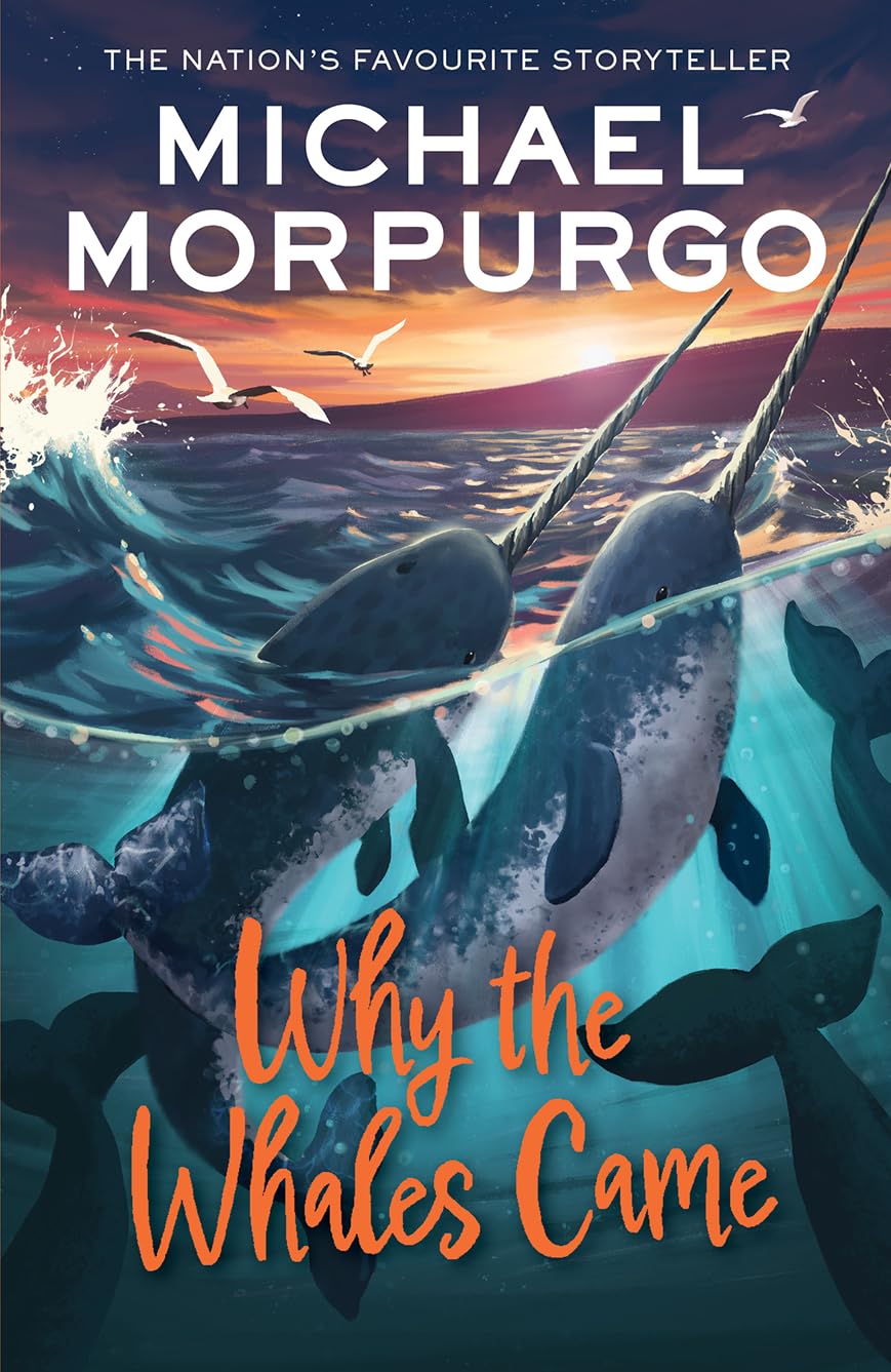 Why the Whales Came: the perfect children’s story of friendship, the ...