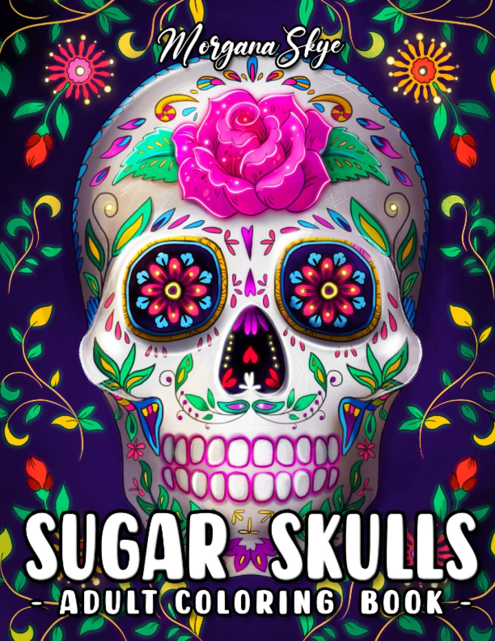 Amazon.com: Sugar Skulls Adult Coloring Book: A Day of the Dead Skull ...