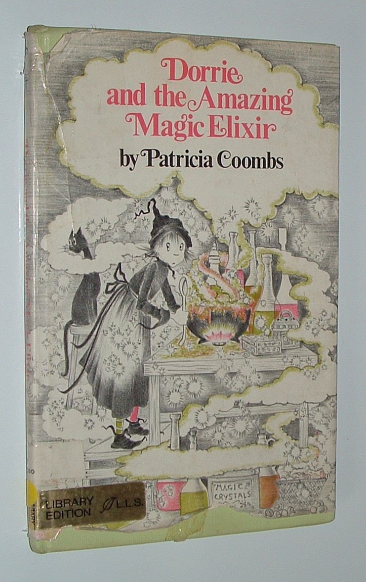 Dorrie and the Amazing Magic Elixir: Coombs, Patricia: 9780688516406 ...