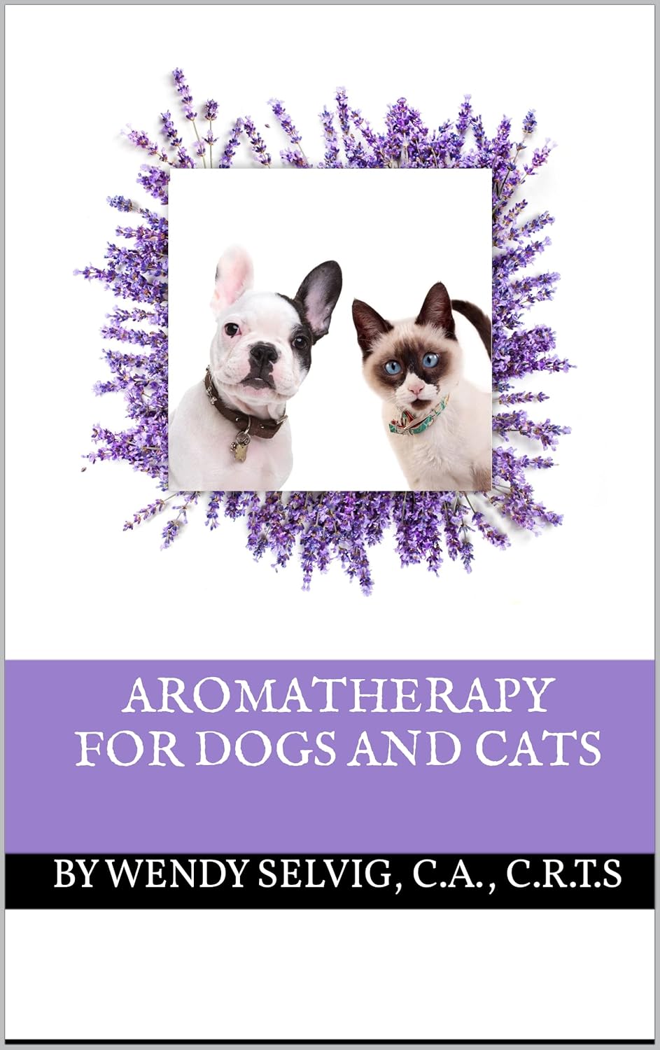 Amazon.com: Aromatherapy for Dogs and Cats: A Guide For Using Essential ...