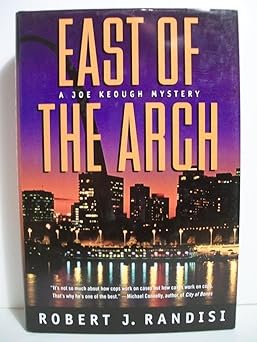 East of the Arch: A Joe Keough Mystery: Randisi, Robert J.: 9780312283988: Amazon.com: Books