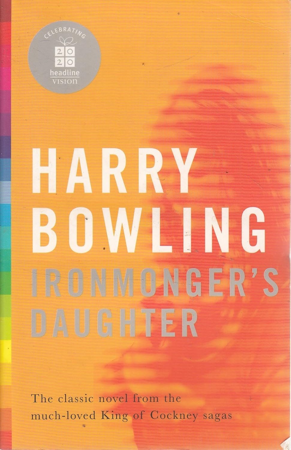 Ironmonger's Daughter: An engrossing saga of family feuds, true love ...
