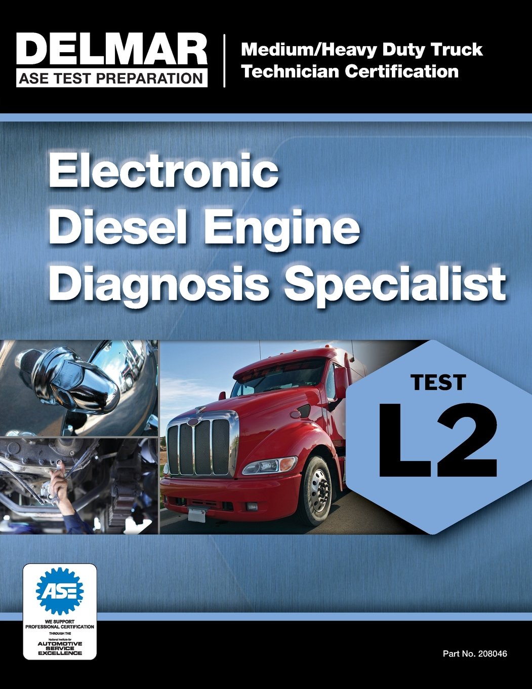 ASE Test Preparation Manual - Electronic Diesel Engine Diagnosis ...