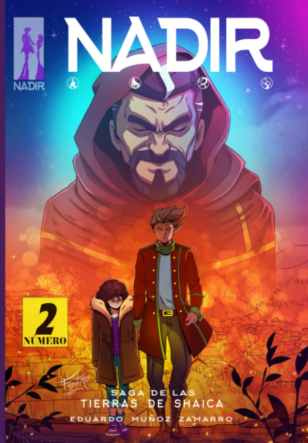 NADIR, EL COMIC. NUMERO 2: SAGA DE LAS TIERRAS DE SHAICA - NADIR, EL ...