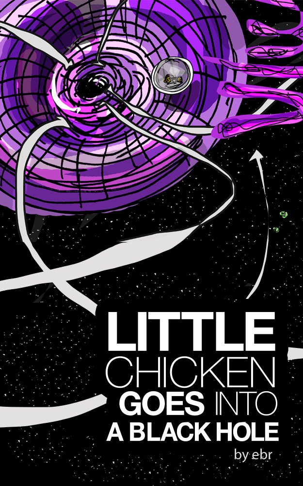 Amazon.com: Little Chicken goes into a black hole.: A magical space ...