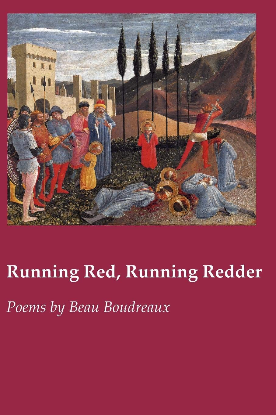 Running Red, Running Redder: Boudreaux, Beau: 9781936370658: Amazon.com ...