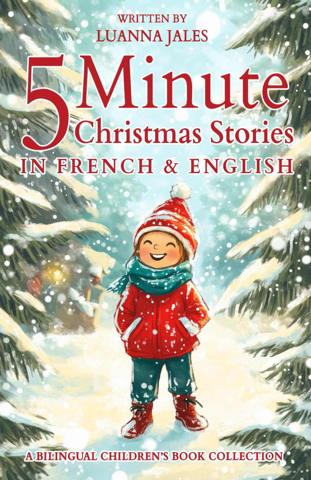 Buy 5 Minute Christmas Stories in French and English for Kids: A ...