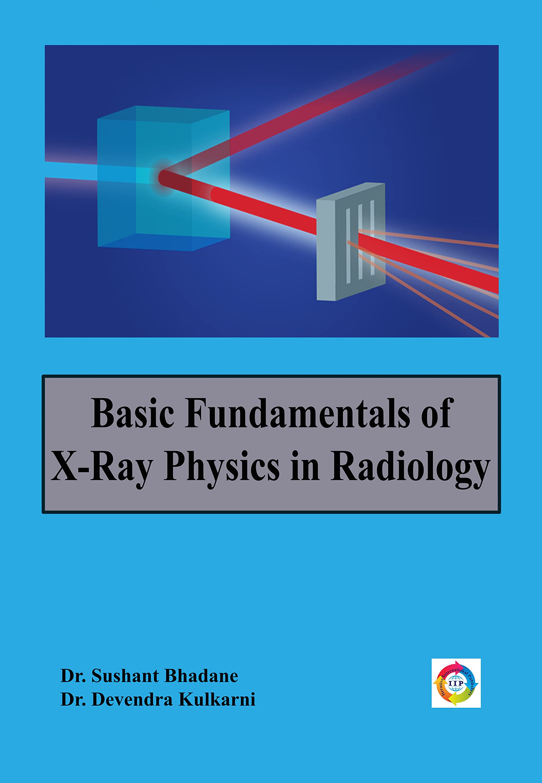 Buy Basic Fundamentals of X-Ray Physics in Radiology Book Online at Low ...