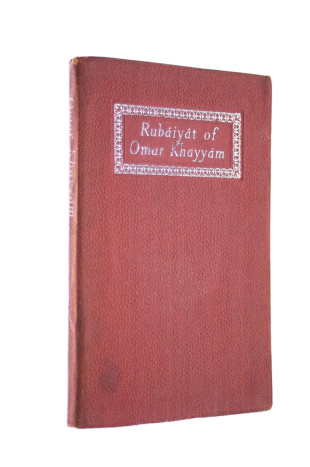 The Rubaiyat of Omar Khayyam : Rendered Into English Verse: Khayyam ...