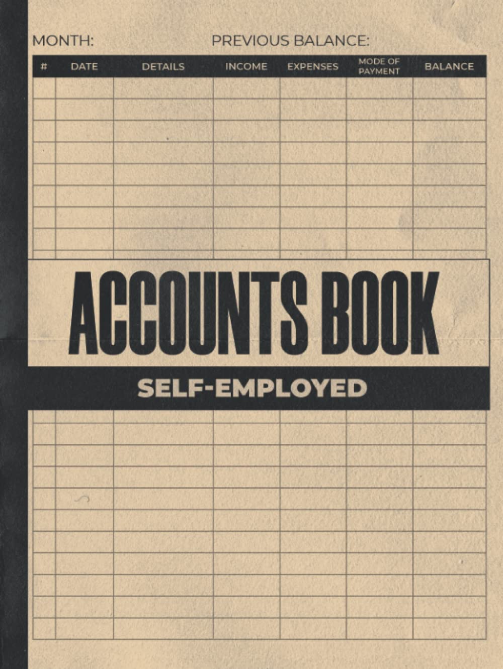 Self Employed Accounts Book: A4 Hardback Accounts Book Self Employed ...