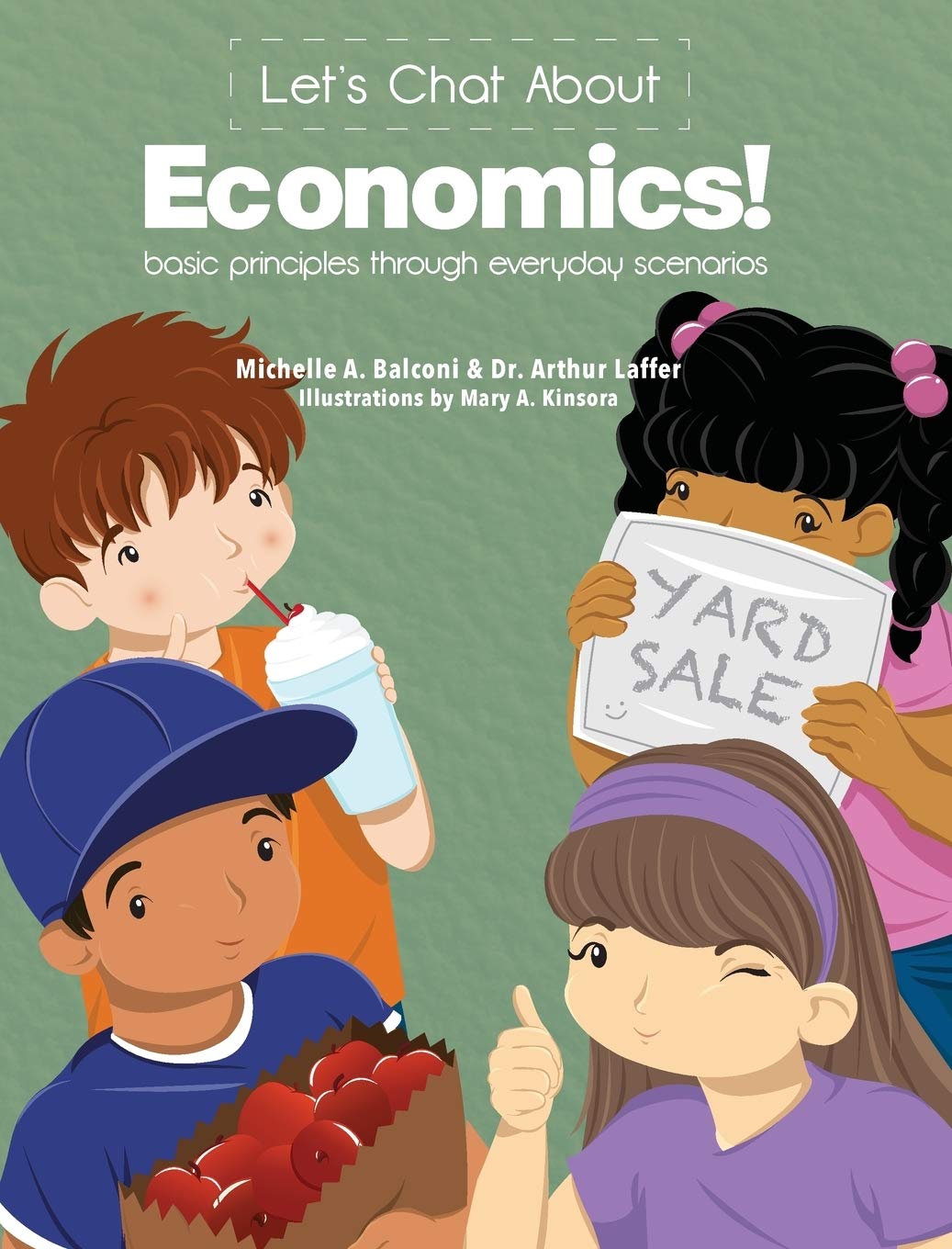 Let's Chat About Economics: Michelle A. Balconi, Dr. Arthur Laffer ...