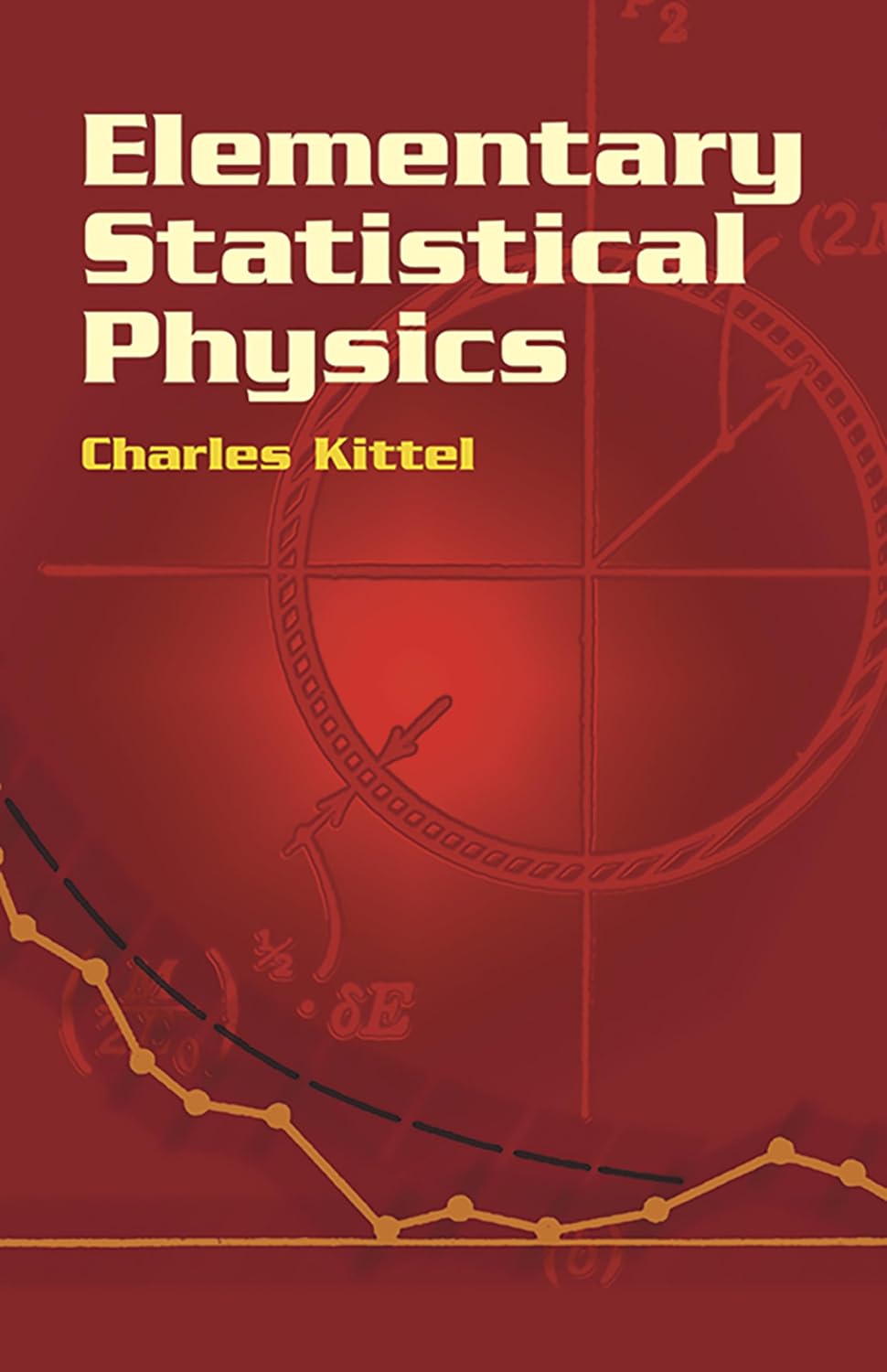 Amazon.com: Elementary Statistical Physics (Dover Books on Physics ...