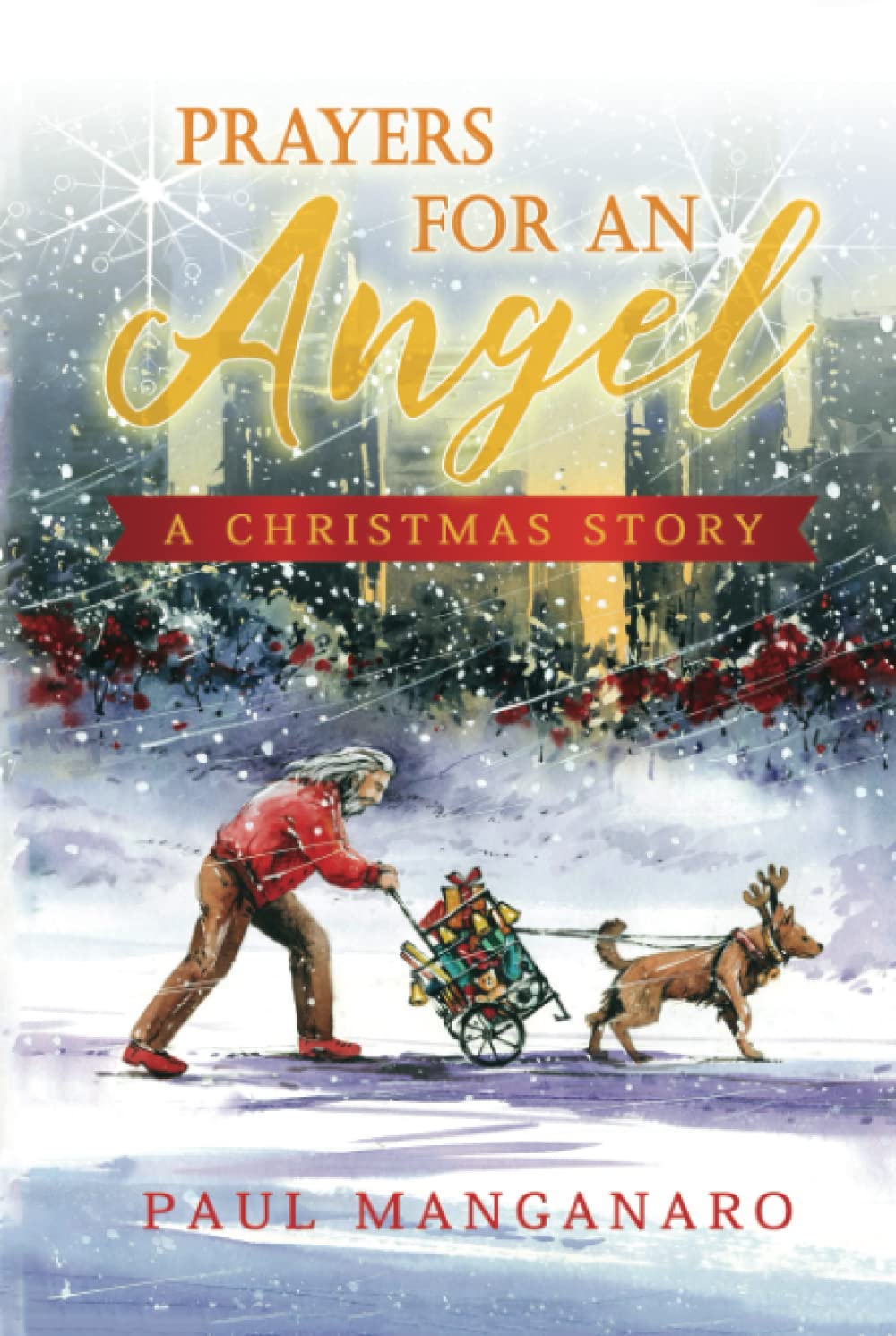 Amazon.com: Prayers For An Angel: A Christmas Story: 9798218089818 ...