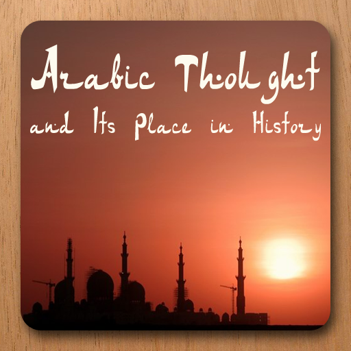 Arabic Thought and Its Place in History - App on Amazon Appstore