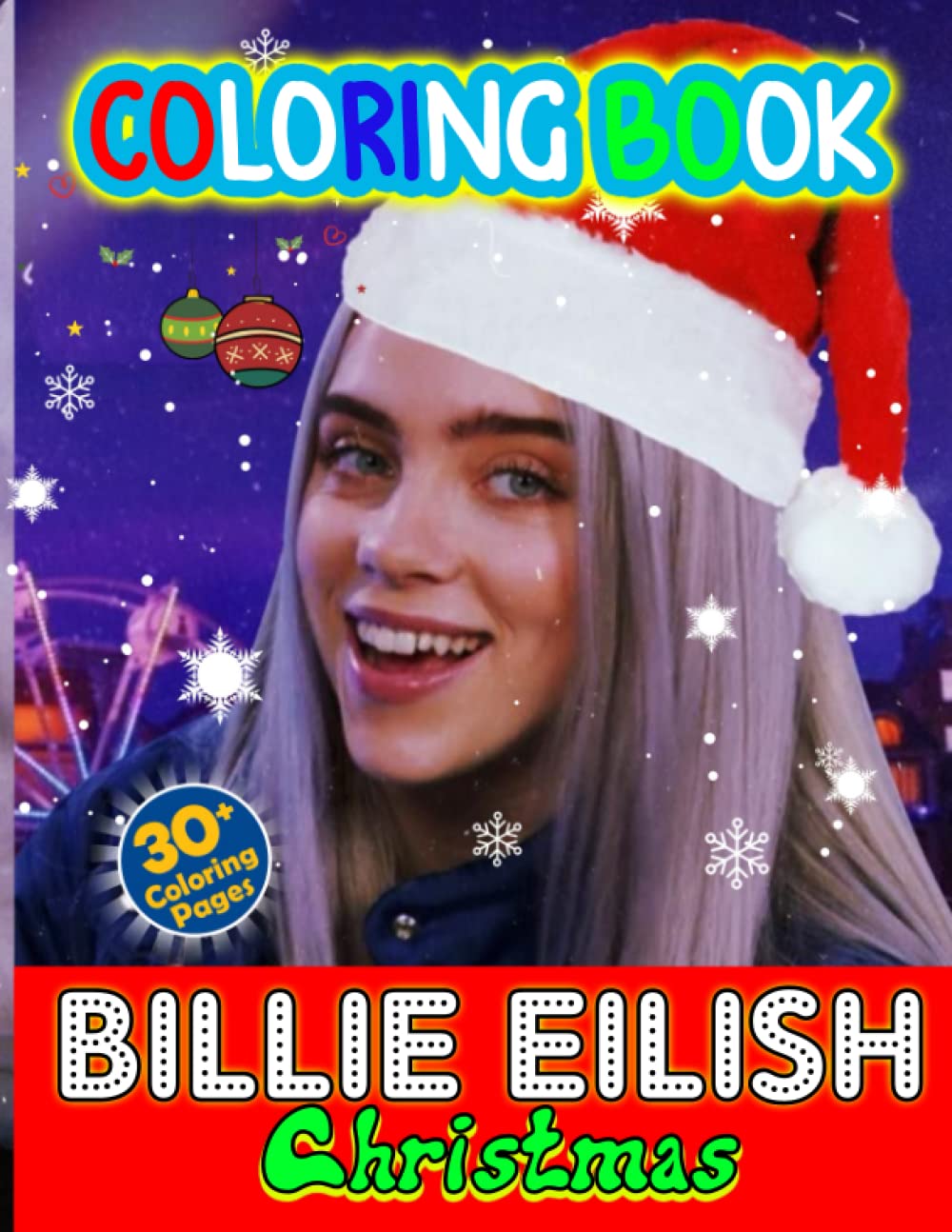 Buy Billie Eilish Christmas Coloring Book: Billie Eilish Coloring Book ...