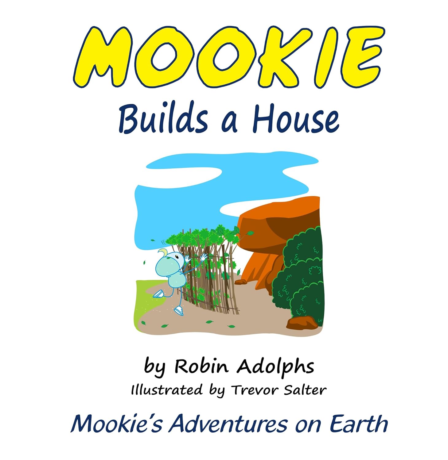 Amazon.com: Mookie Builds a House: Mookie's Adventures on Earth ...