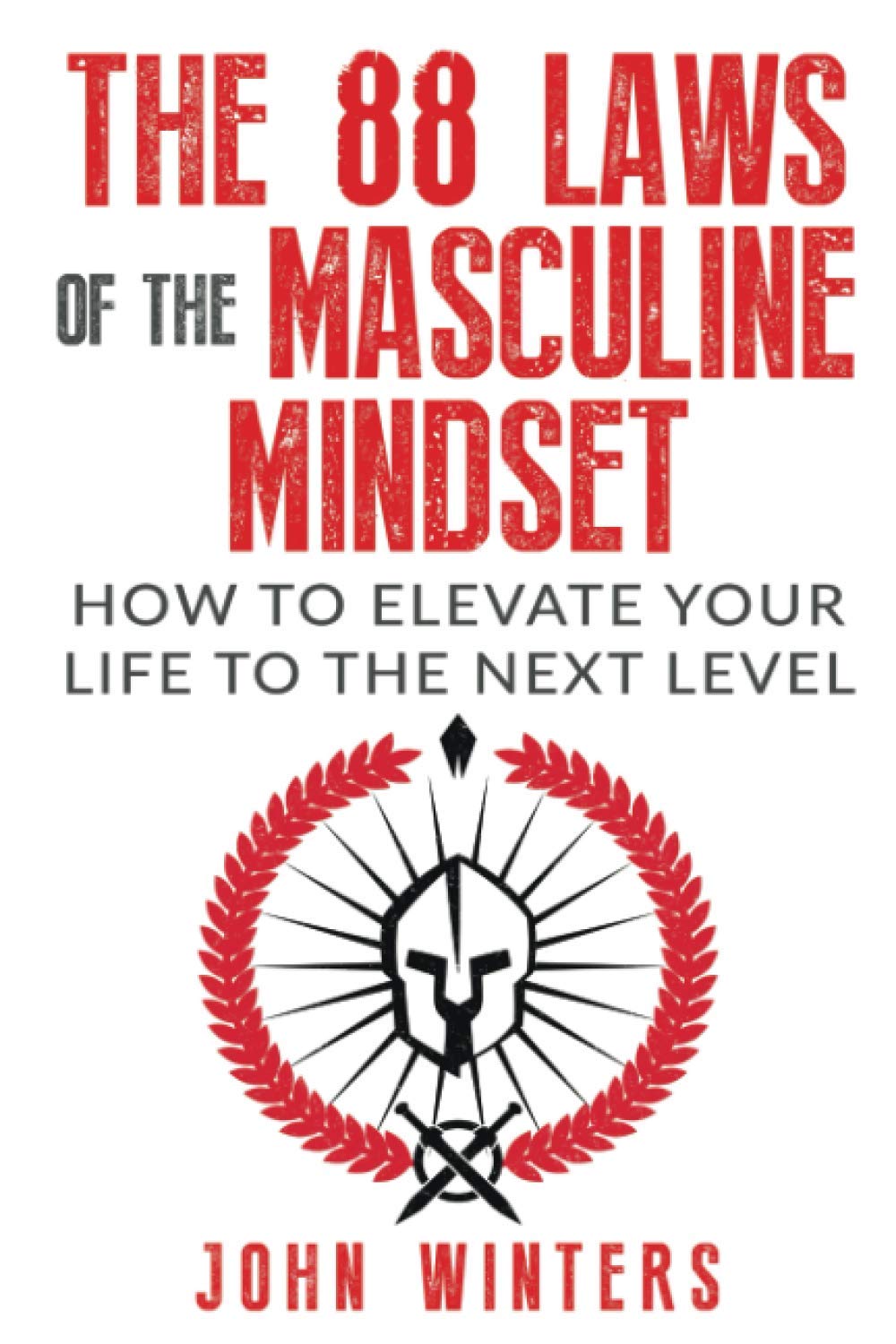 88 Laws of the Masculine Mindset: Elevate Your Life Nepal | Ubuy