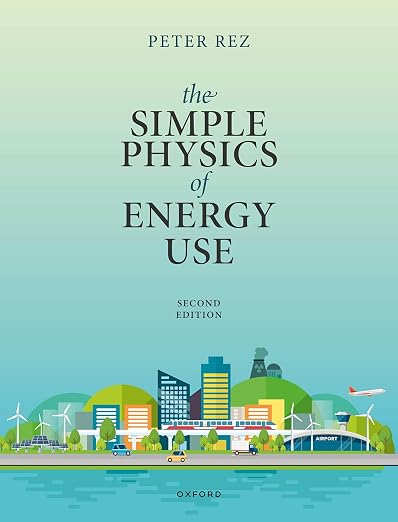 The Simple Physics of Energy Use : Rez, Prof Peter: Amazon.co.za: Books