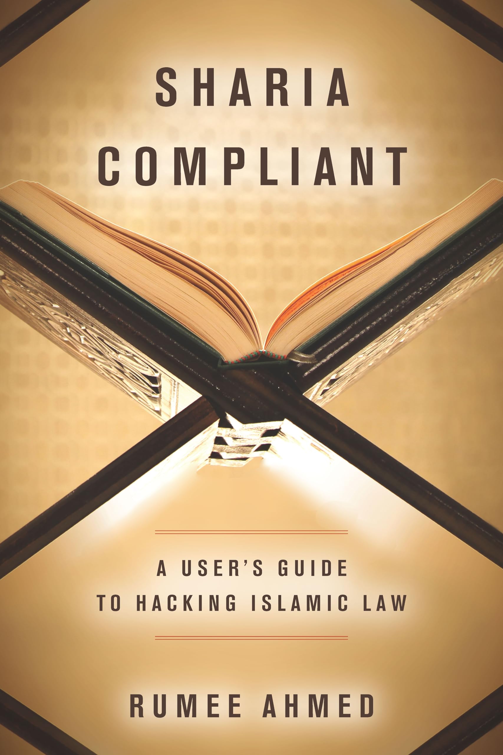 Amazon.com: Sharia Compliant: A User's Guide to Hacking Islamic Law ...