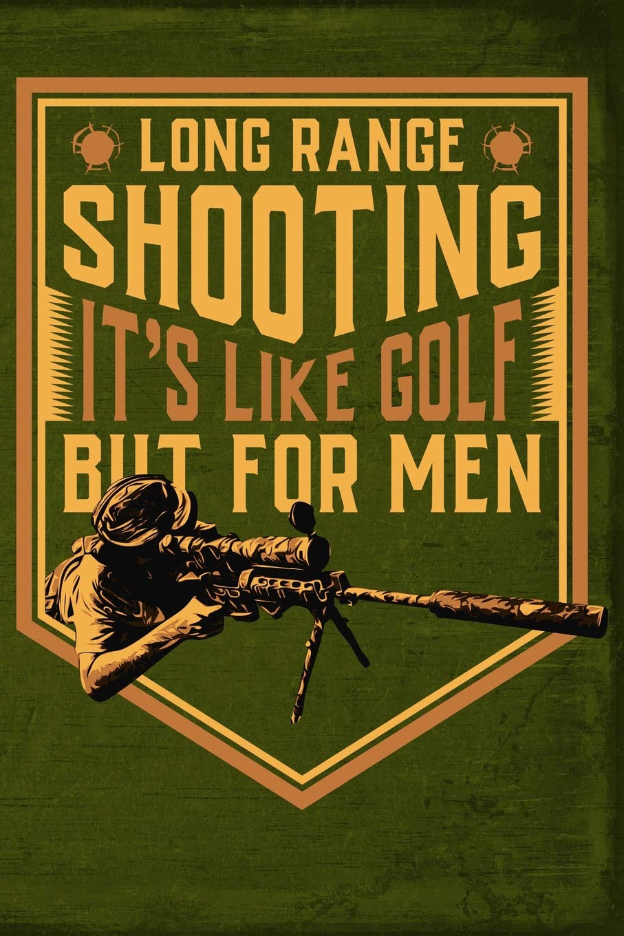 Long Range Shooting Its Like Golf But For Men: Readyman, Field ...