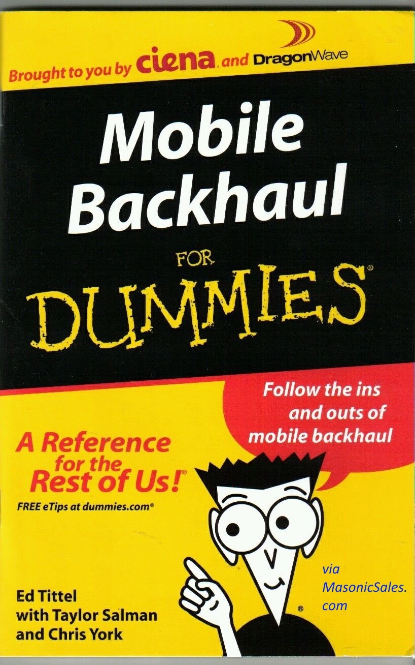 TELECOM BOOK:MOBILE BACKHAUL FOR DUMMIES 66p,VOICE A+ CELLULAR DATA ...