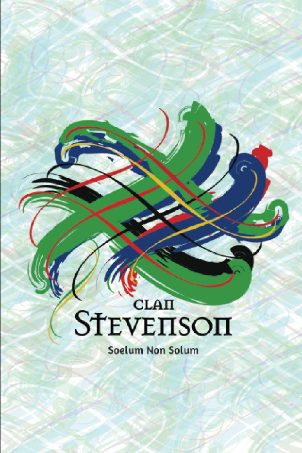 Buy Clan Stevenson Family History Research Journal: Record your ...