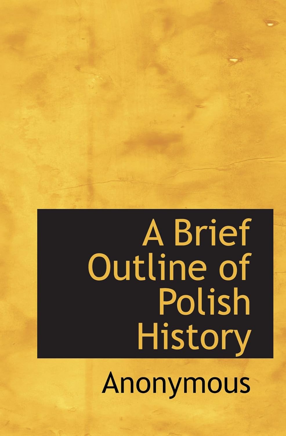 Amazon.com: A Brief Outline of Polish History: 9781117516264: Anonymous ...