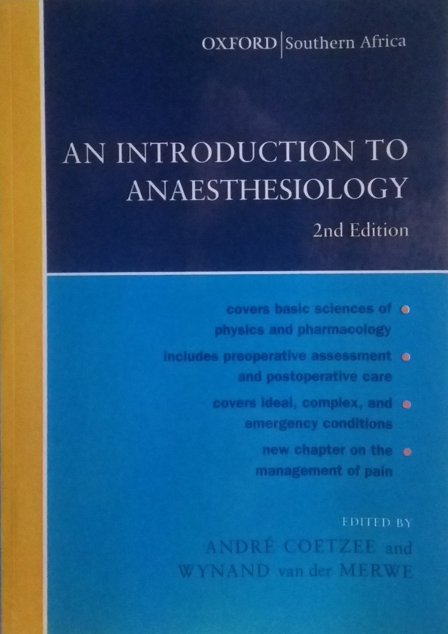 Introduction to Anaesthesiology: Coetzee, Andre, van der Merwe, Wynand ...