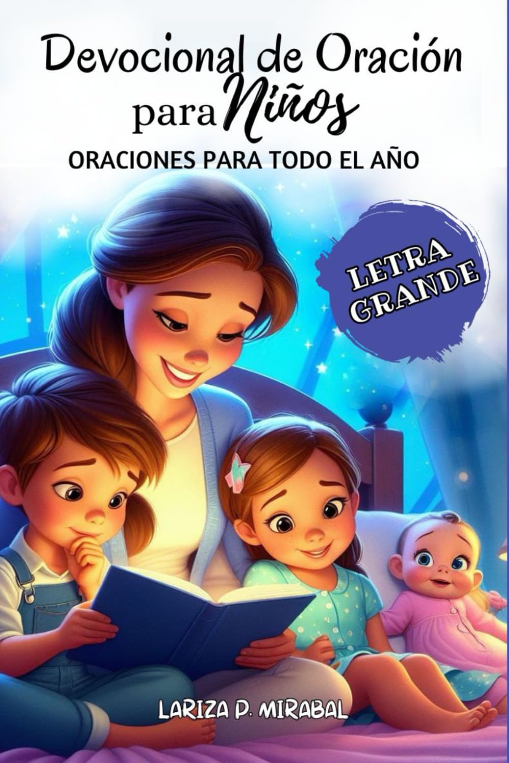 DEVOCIONAL DE ORACIÓN PARA NIÑOS: Oraciones para todo el año (Spanish ...