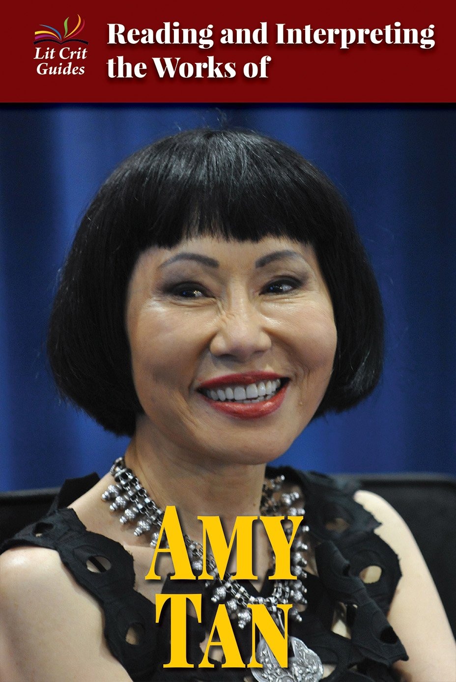 Amazon.com: Reading and Interpreting the Works of Amy Tan (Lit Crit ...
