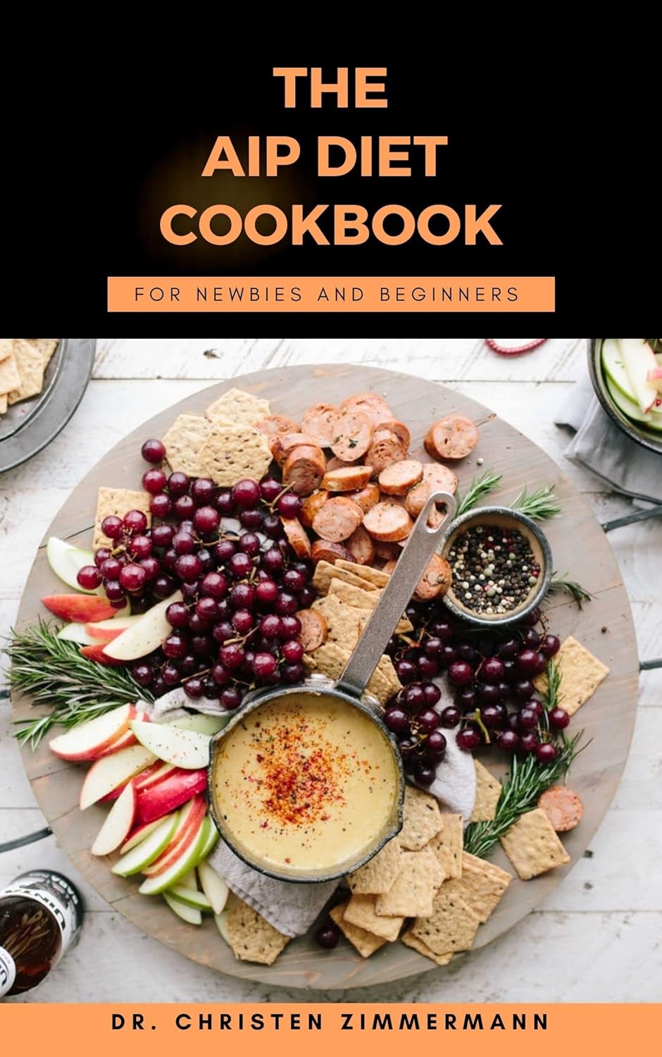 THE AIP DIET COOKBOOK FOR NEWBIES AND BEGINNERS - Kindle edition by ...