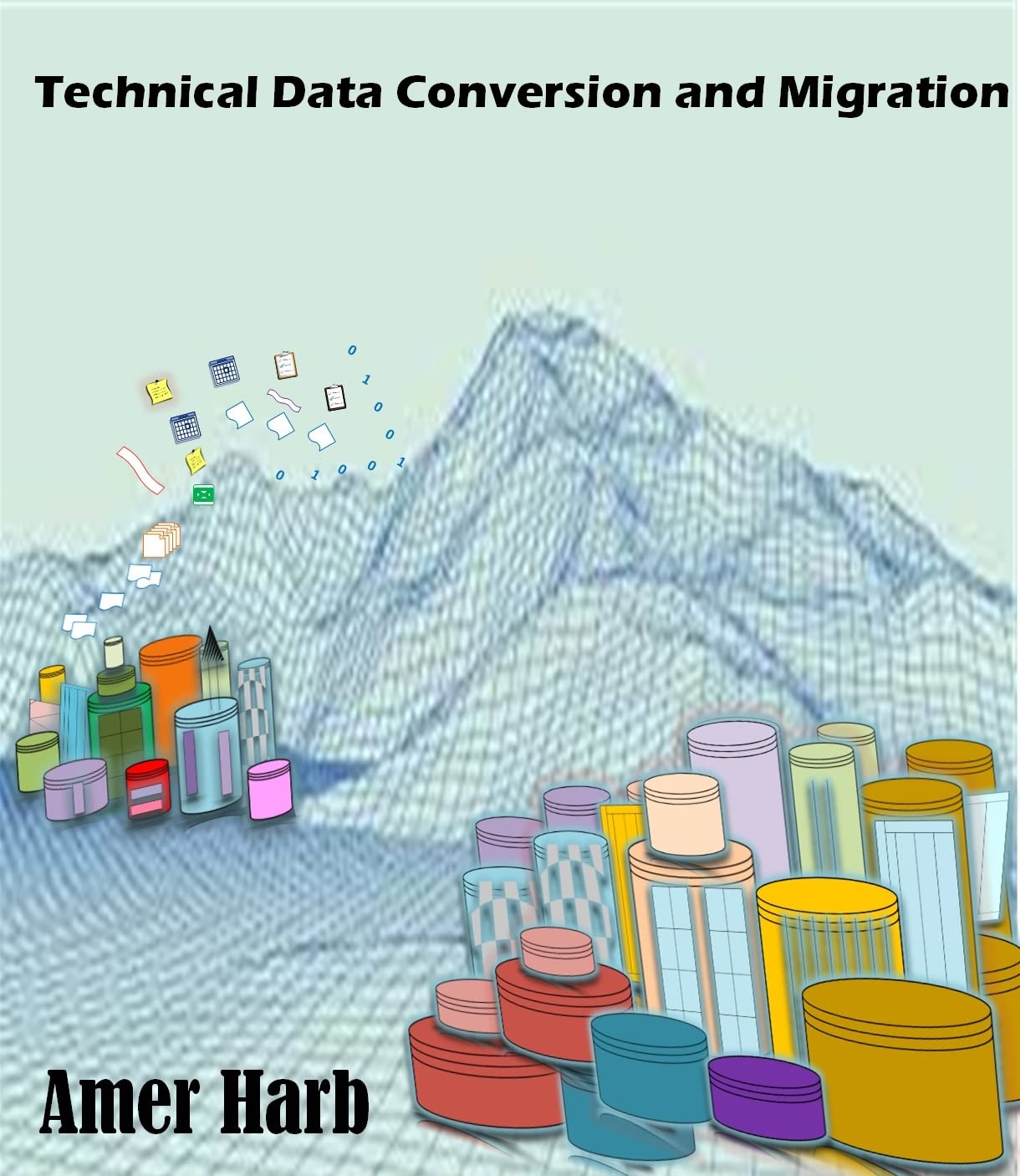 Amazon.com: Technical Data Conversion and Migration eBook : Harb, Amer ...