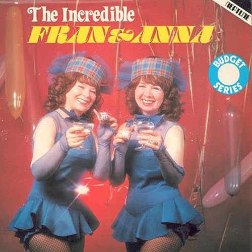 The Incredible Fran & Anna by Fran & Anna on Amazon Music - Amazon.co.uk