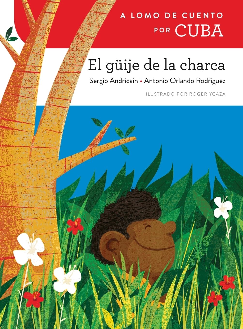 A lomo de cuento por Cuba: el güije de la charca / A Storybook Ride ...