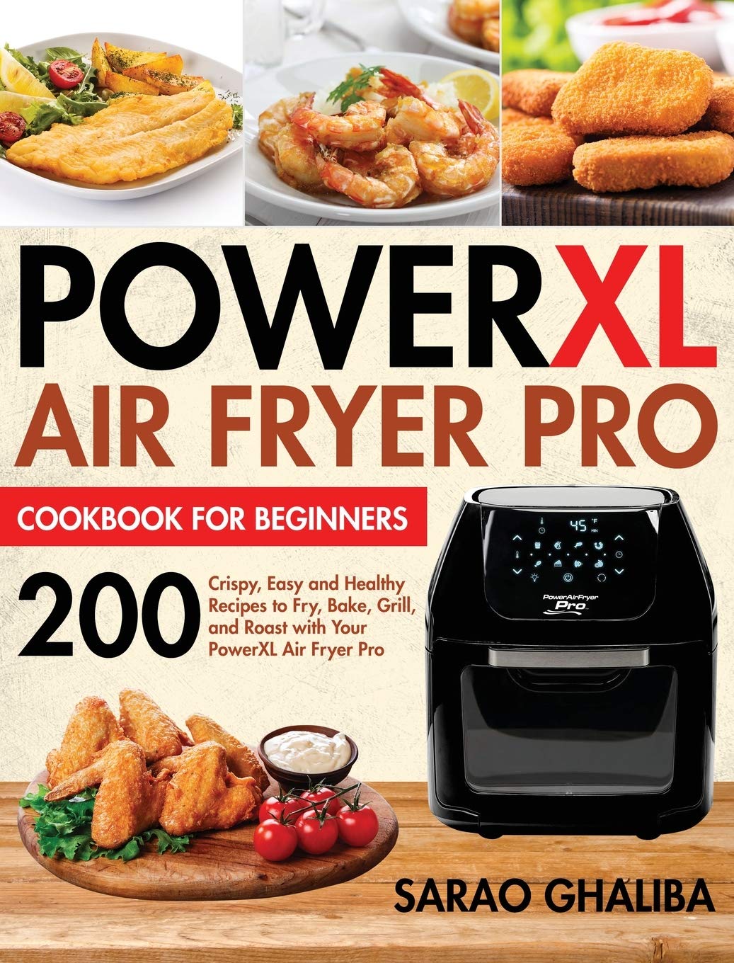 PowerXL Air Fryer Pro Cookbook for Beginners: 200 Crispy, Easy and ...