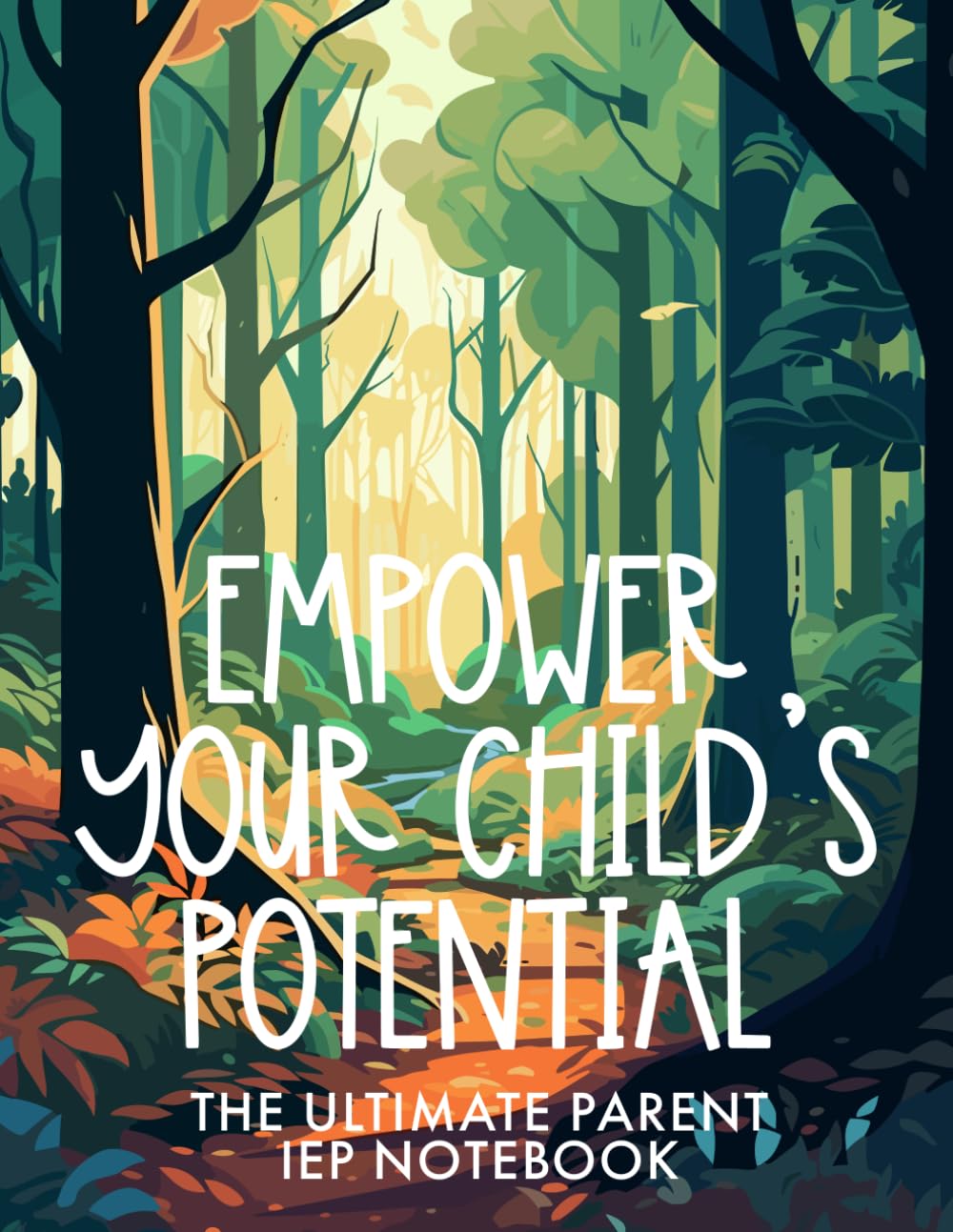 IEP Notebook: Empower Your Child's Potential with IEP Planner Parents ...