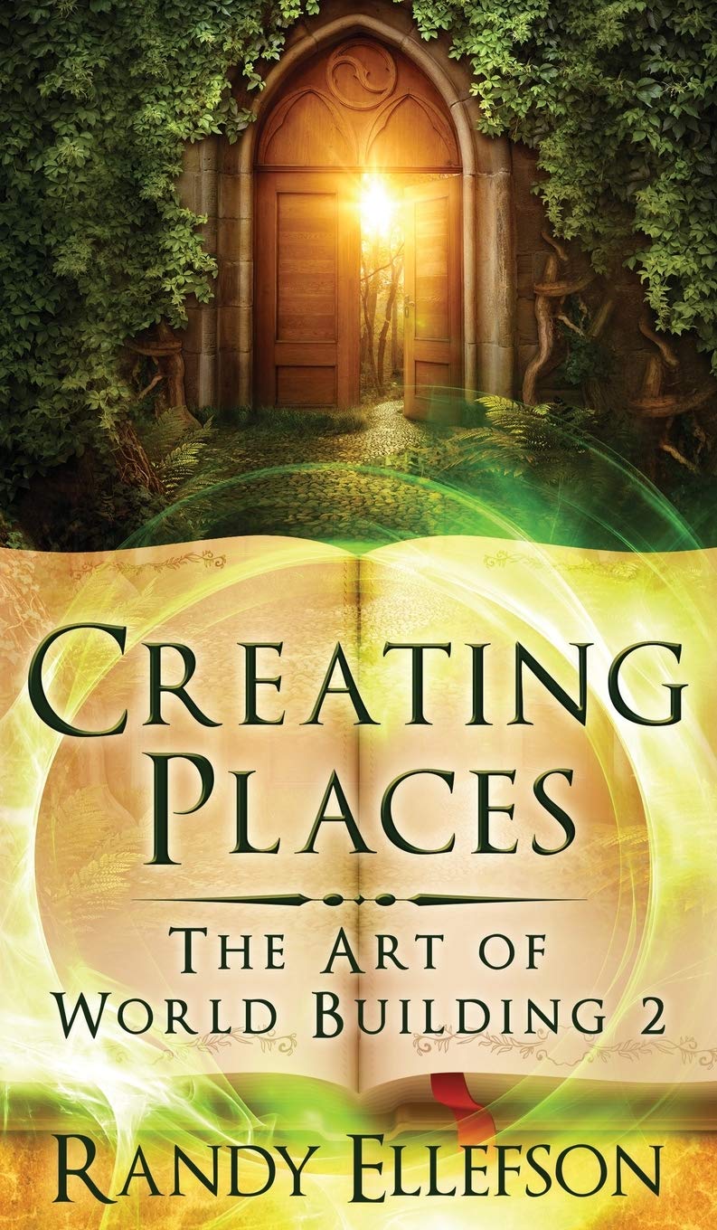 Creating Places (The Art of World Building): Ellefson, Randy ...