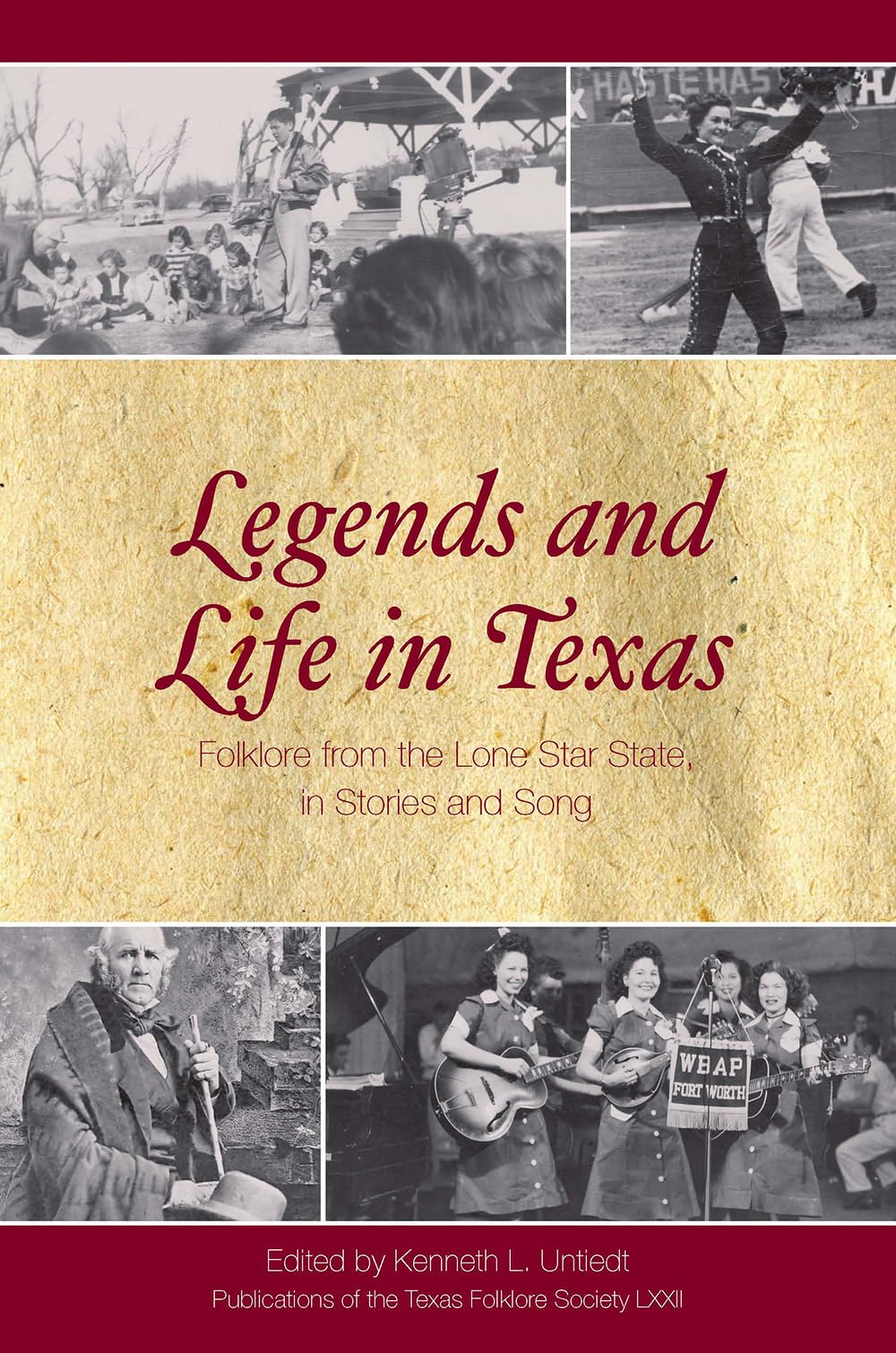Legends and Life in Texas: Folklore from the Lone Star State, In ...