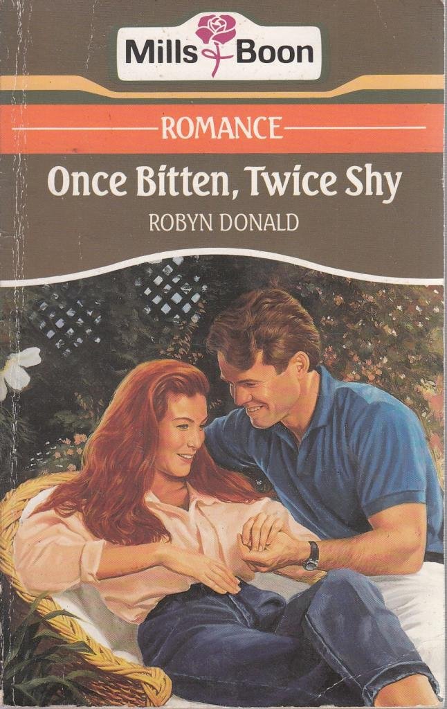 Once Bitten, Twice Shy: Robyn Donald: 9780263774634: Amazon.com: Books