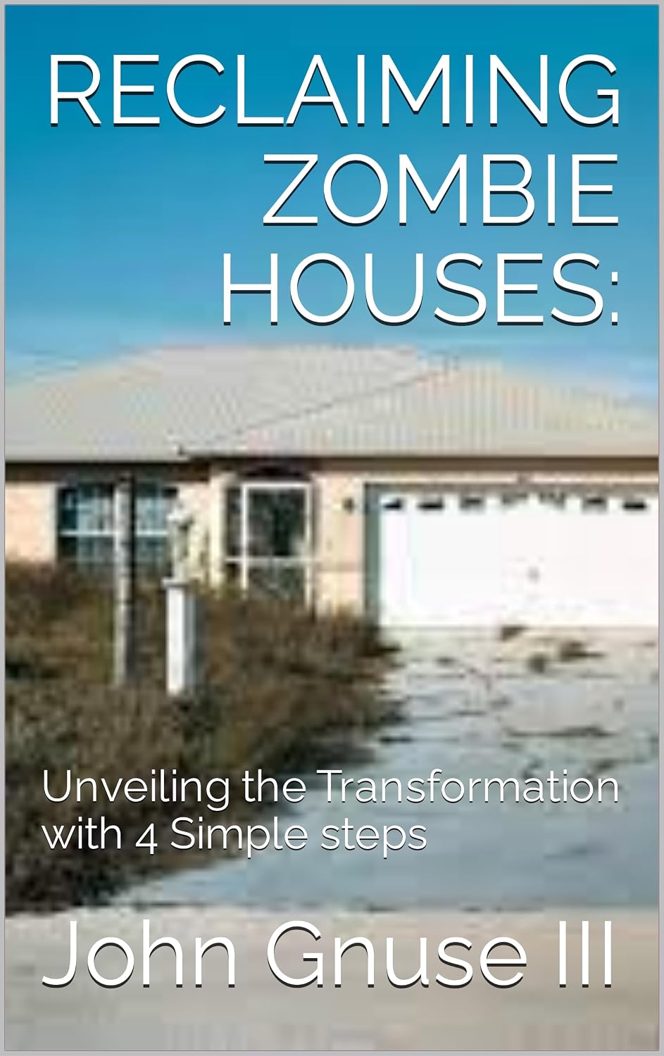 Reclaiming Zombie Houses: Unveiling the Transformation with 4 Simple ...