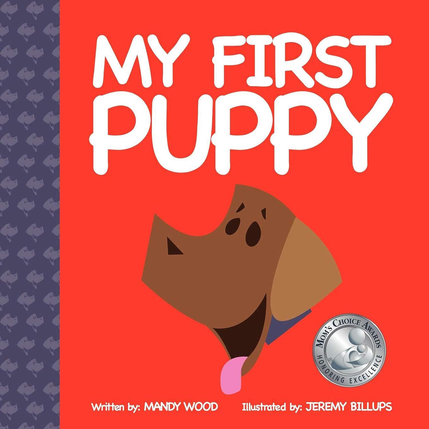 My First Puppy - Kindle edition by Wood, Mandy, Billups, Jeremy ...