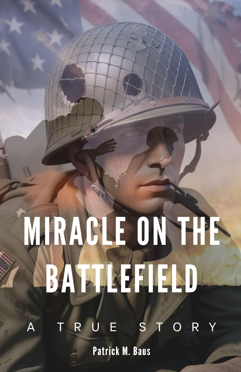 Amazon.com: Miracle on the Battlefield : A True Story eBook : Baus ...