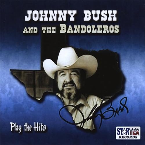 Johnny Bush And The Bandoleros Play The Hits by Johnny Bush on Amazon ...
